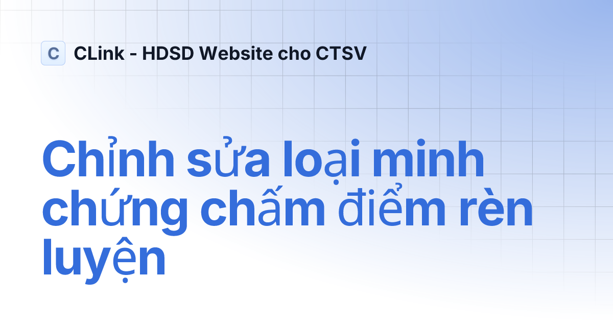 Chỉnh sửa loại minh chứng chấm điểm rèn luyện | CLink - HDSD Website ...